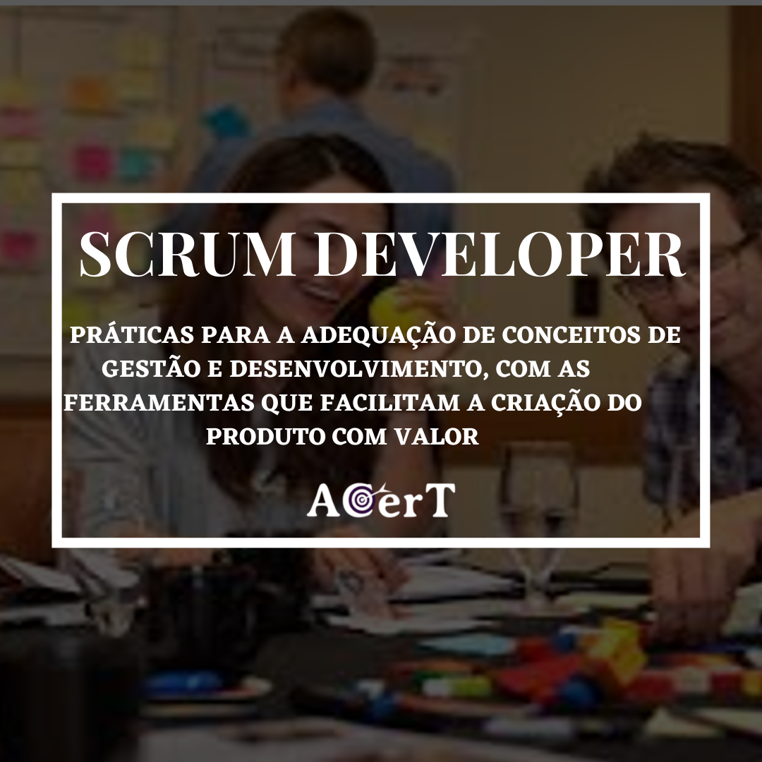 Inscrição Scrum Developer » ACerT - Academia Brasileira de ...